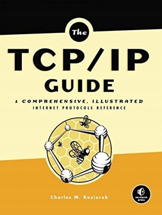 Charles M. Kozierok TCP/IP Guide A Comprehensive, - 7647986256 ... Charles M. Kozierok TCP/IP Guide A Comprehensive, - 7647986256 ...