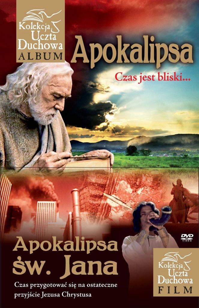 APOKALIPSA. CZAS JEST BLISKI + APOKALIPSA ŚW. JANA - 6572562750 ... APOKALIPSA. CZAS JEST BLISKI + APOKALIPSA ŚW. JANA - 6572562750 ...